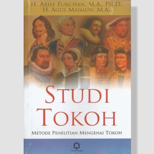 Jual Studi Tokoh Metode Penelitian Mengenai Tokoh - Arief Furchan - PP ...