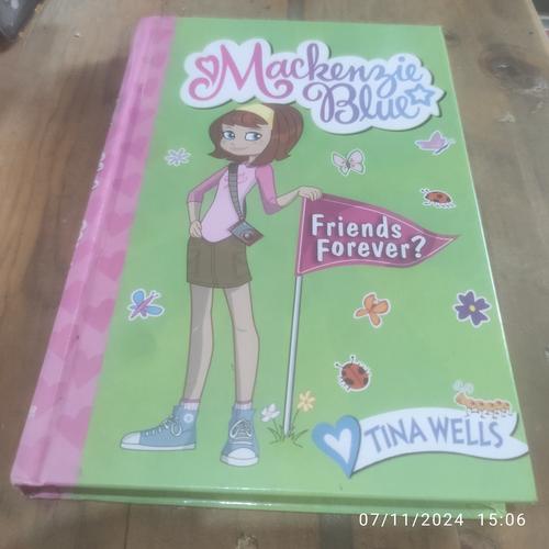 Jual Buku MACKENZIE BLUE Friends Forever By Tina Wells - Kab. Lebak ...