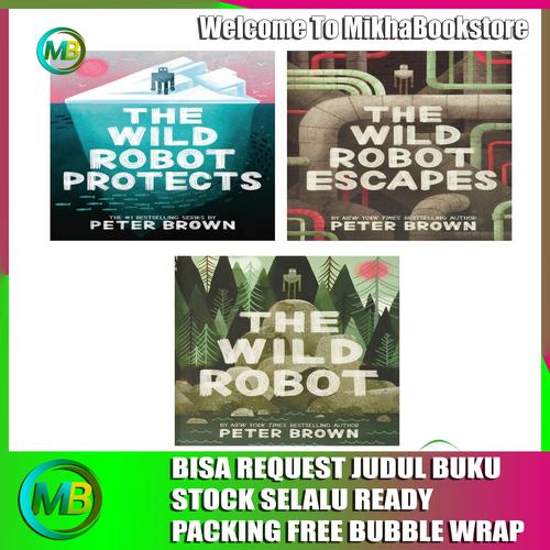 Jual The Wild Robot ( Wild Robot (3 book series ) By Peter Brown - Wild ...