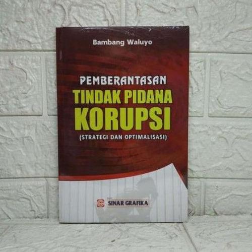 Jual Pemberantasan Tindak Pidana Korupsi Strategi Dan Optimalisasi Prof ...