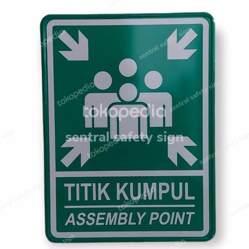 Jual Rambu Titik Kumpul Assembly Point 45cm x 60cm - Jakarta Selatan ...