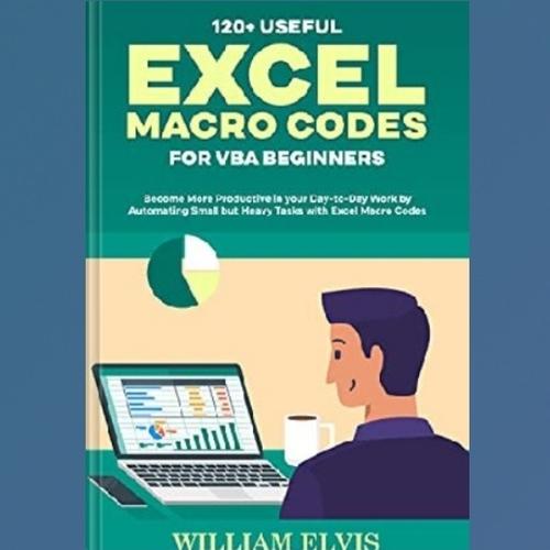 Jual Buku 120+ Useful Excel Macro Codes For Vba Beginners - Soft Cover ...