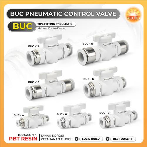 Promo BUC Fitting Pneumatic Valve Stop Kran Air Udara Selang PU Inline ...