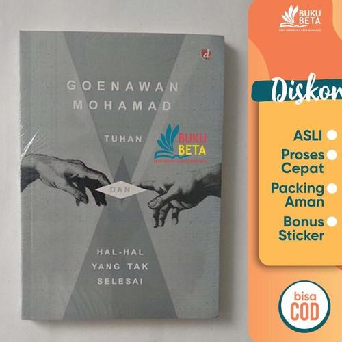 Jual Tuhan dan Hal - Hal Yang Tak Selesai - Goenawan Mohamad - Jakarta ...