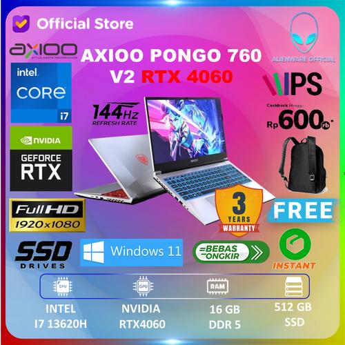 Promo AXIOO PONGO 760 V2 I7 13620H RTX4060 16GB 512GB W11 15.6FHD 144HZ ...