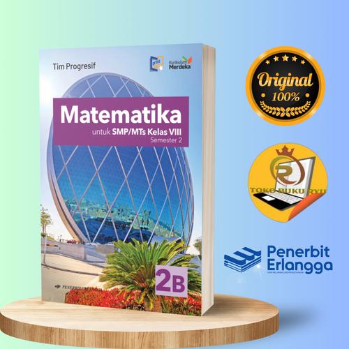 Jual Buku Matematika 2B Kelas 2/8 SMP Kurikulum Merdeka Erlangga ...