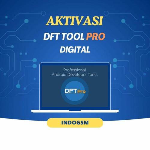 Jual Aktivasi Dft Tool Pro Digital - Jakarta Utara - Minarni Toys ...