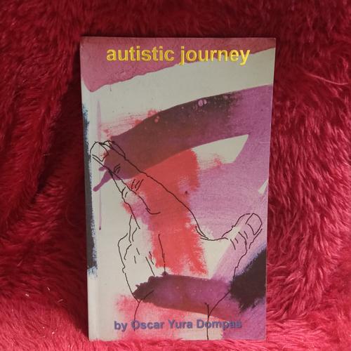 Jual BUKU AUTISTIC JOURNEY BY OSCAR YURA DOMPAS - Jakarta Pusat - BUKU ...