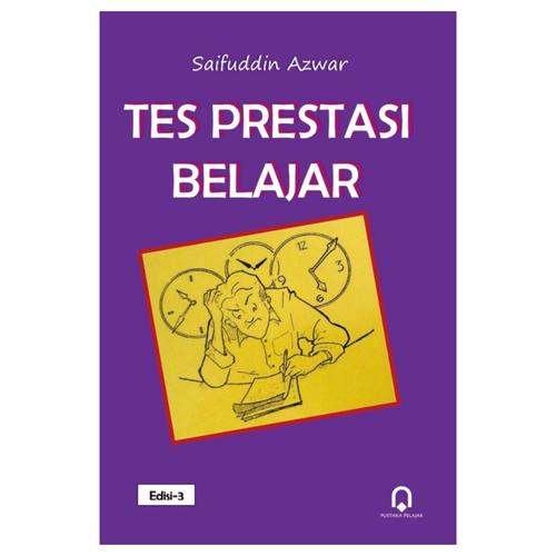 Jual Tes Prestasi Belajar Edisi 3 - Saifuddin Azwar - PP - Kota Metro ...