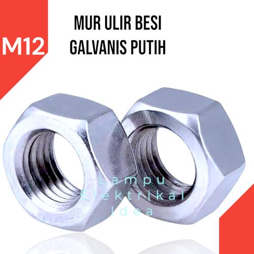 Jual MUR M12 GALVANISH /MUR PUTIH 12MM DRAT HALUS/MUR UNTUK BAUT ULIR ...