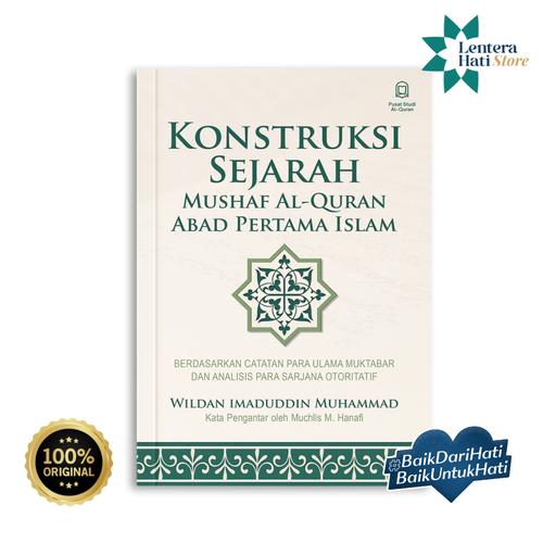 Promo Konstruksi Sejarah Mushaf Al-Quran Abad Pertama Islam - Wildan Imaduddin Muhammad - Kota ...
