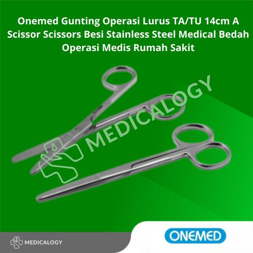 Jual Onemed Gunting Operasi Lurus TA/TU 14cm A Scissor Stainless Steel ...