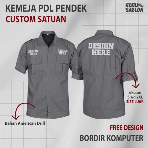 Jual Kemeja PDL Lengan Pendek Custom Bordir Satuan Design Suka Suka - S ...