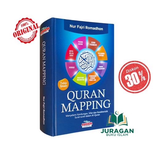 Jual ORIGINAL Quran Mapping (Menyelami Kandungan, Sifat dan ...