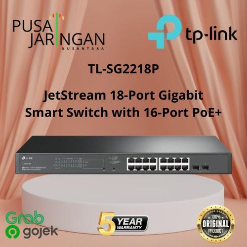 Jual TL-SG2218P JetStream 18-Port Gigabit Smart Switch with 16-Port PoE+ - Jakarta Pusat - Pusat ...