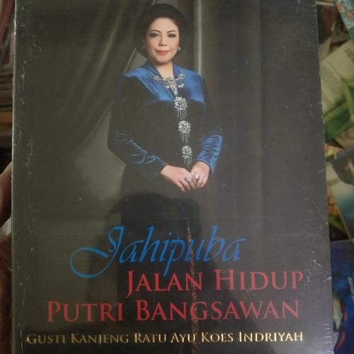 Jual BUKU JALAN HIDUP PUTRI BANGSAWAN GUSTI KANJENG RATU AYU KOES ...