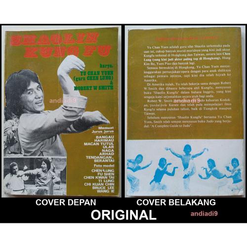 Jual BUKU SHAOLIN KUNG FU YU CHAN YUEN GURU CHEN LUNG ROBERT W SMITH ...