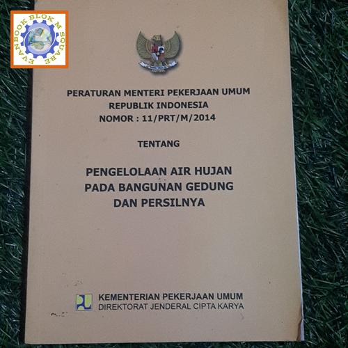 Jual Permen PU 11-2014 - Pengelolaan Air Hujan Pada Bangunan Gedung Dan ...