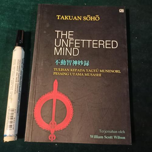 Jual THE UNFETTERED MIND Tulisan Kepada Yagyu Munenori, Pesaing Utama ...