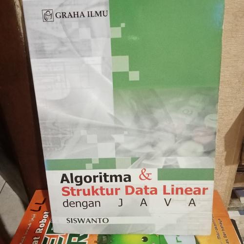 Jual ORIGINAL ALGORITMA & STRUKTUR DATA LINEAR DENGAN JAVA SISWANTO - Jakarta Timur ...