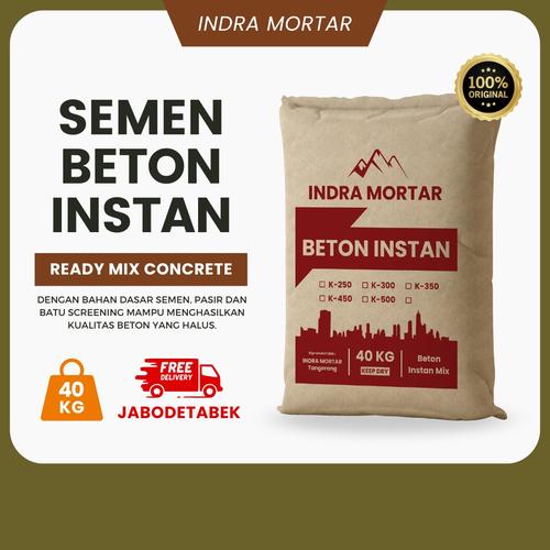 Jual Semen Instan Mortar | Beton Instan K-250, K-300, K-350, K400, K500 | Indra Mortar - K-250 ...