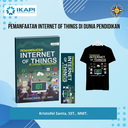 Jual 1939. PEMANFAATAN INTERNET OF THINGS di Dunia Pendidikan - Kab ...
