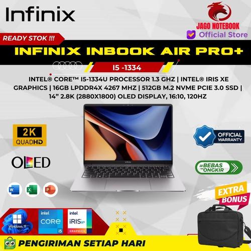 Promo Laptop INFINIX Inbook AIR PRO+ i5-1334U 16GB 512GB 14" 2.8K OLED ...