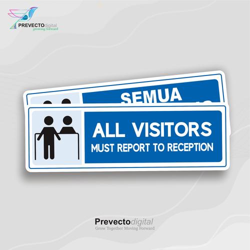 Jual Sticker Safety Sign K3 Rambu Semua Pengunjung Wajib Lapor Ke ...