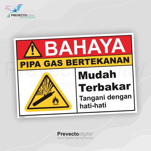 Jual Sticker Safety Sign K3 Rambu Bahaya Pipa Gas Bertekanan Mudah ...