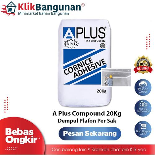 Promo APLUS COMPOUND 20KG / A PLUS DEMPUL PLAFON / COMPOUND PLAFON ...