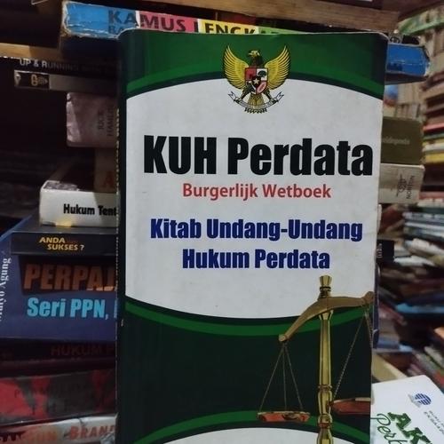 Jual original KUH perdata kitab undang-undang hukum perdata(burgerlijk ...