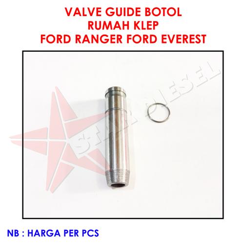 Jual BOTOL RUMAH KLEP VALVE GUIDE FORD RANGER FORD EVEREST - TDCI ...