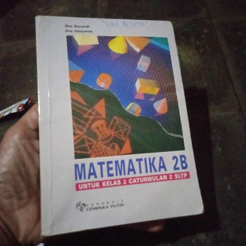 Jual buku matematika 2B untuk kelas 2 catur wulan 2 SLTP, buku original ...