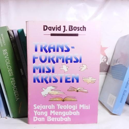 Jual Transformasi Misi Kristen: Sejarah Teologi Misi yang Mengubah dan ...