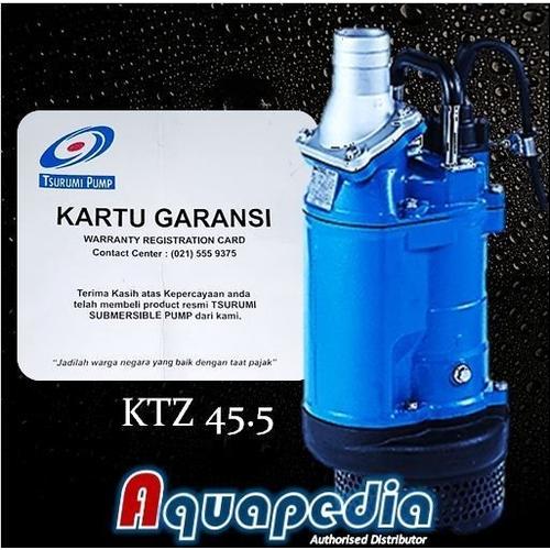 Jual Tsurumi KTZ45.5 Pompa Submersible Konstruksi/Proyek - Jakarta ...