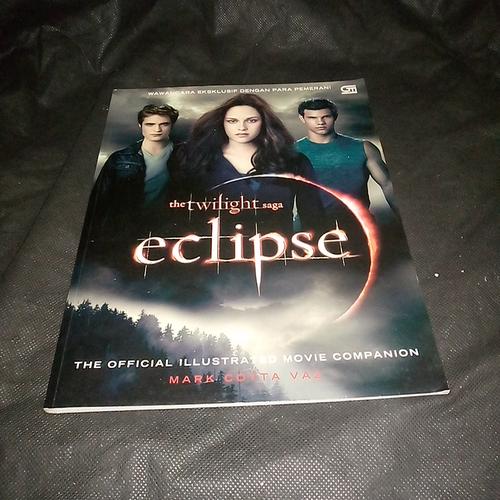 Jual Buku THE TWILIGHT SAGA ECLIPSE - The Official Illustrated Movie ...