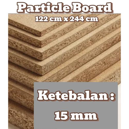 Jual Particle Board 15mm uk. 122cm x 244cm // papan partikel kayu ...