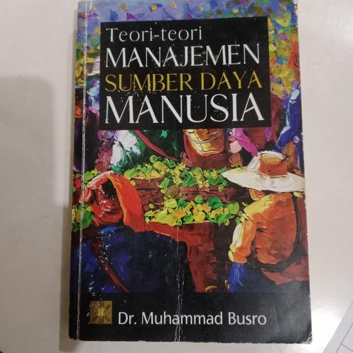 Jual Teori teori Manajemen sumber daya manusia- Dr Muhammad Busro - Jakarta Selatan - Amanda ...