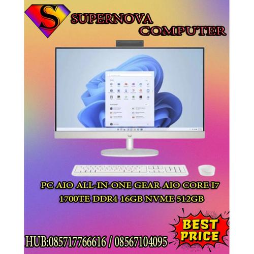 Jual PC AIO All-in-One GEAR AIO CORE I7 1700TE DDR4 16GB NVME 512GB ...