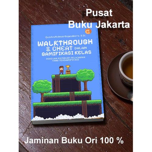 Jual Buku Walkthrough & Cheat Dalam Gamifikasi Kelas - Panduan Membuat ...
