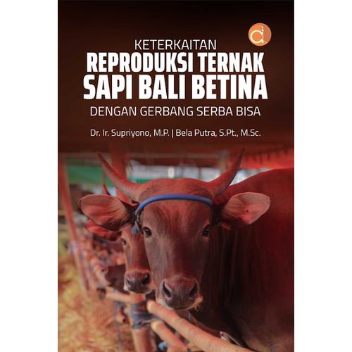 Jual Deepublish - Buku Keterkaitan Reproduksi Ternak Sapi Bali Betina ...