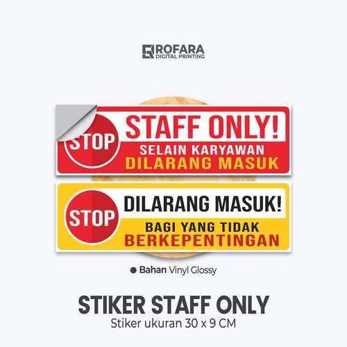 Jual Stiker Staff Only / Dilarang Masuk | Bahan Vinyl | Ukuran 30 x 9 ...