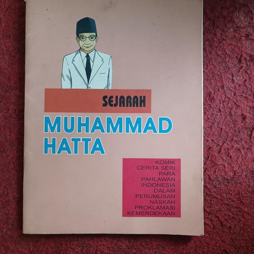 Jual SEJARAH MUHAMMAD HATTA, KOMIK CERITA SERI PARA PAHLAWAN INDONESIA ...
