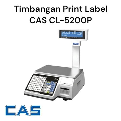 Jual Timbangan print label CAS CL 5200P / Supermarket - Jakarta Barat ...