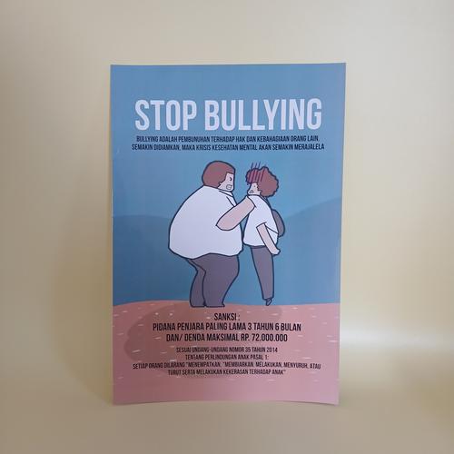 Jual Poster Stop Bullying - Poster Pidana Untuk Pelaku Bullying - Poster Hindari Bullying - Kab ...