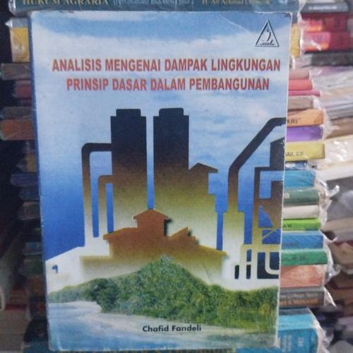 Jual Buku Analisis Mengenai Dampak Lingkungan Prinsip Dasar dlm ...