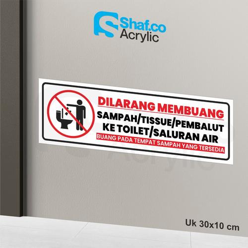 Jual STICKER DILARANG MEMBUANG SAMPAH PADA TOILET/SALURAN AIR // STIKER ...