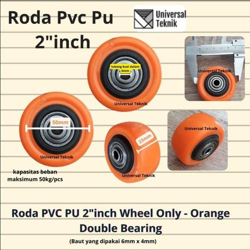 Promo Roda Pvc/Pu 2 inch - Bearing Wheel Only - 1.5 inch Roda saja - Pu ...
