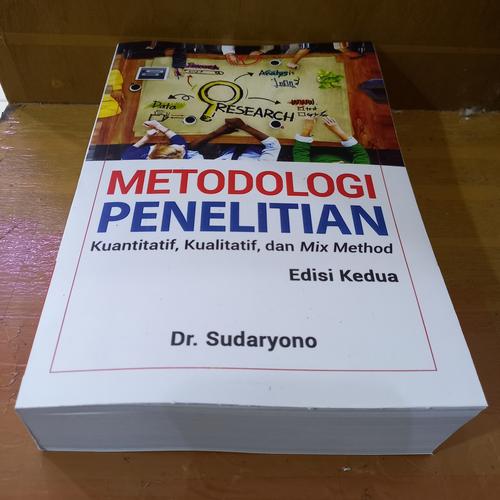 Jual BUKU METODOLOGI PENELITIAN KUANTITATIF KUALITATIF DAN MIX METHOD ...