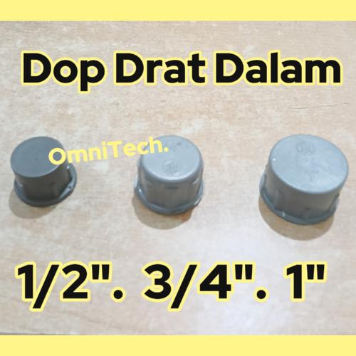 Jual Fitting Tutup Saluran Pipa Cap Dop Drat Dalam Ulir PVC 1/2" 3/4" 1 ...